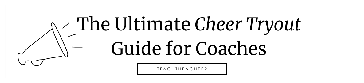 The Ultimate Guide to High School Cheer Tryouts for Coaches - Teach ...