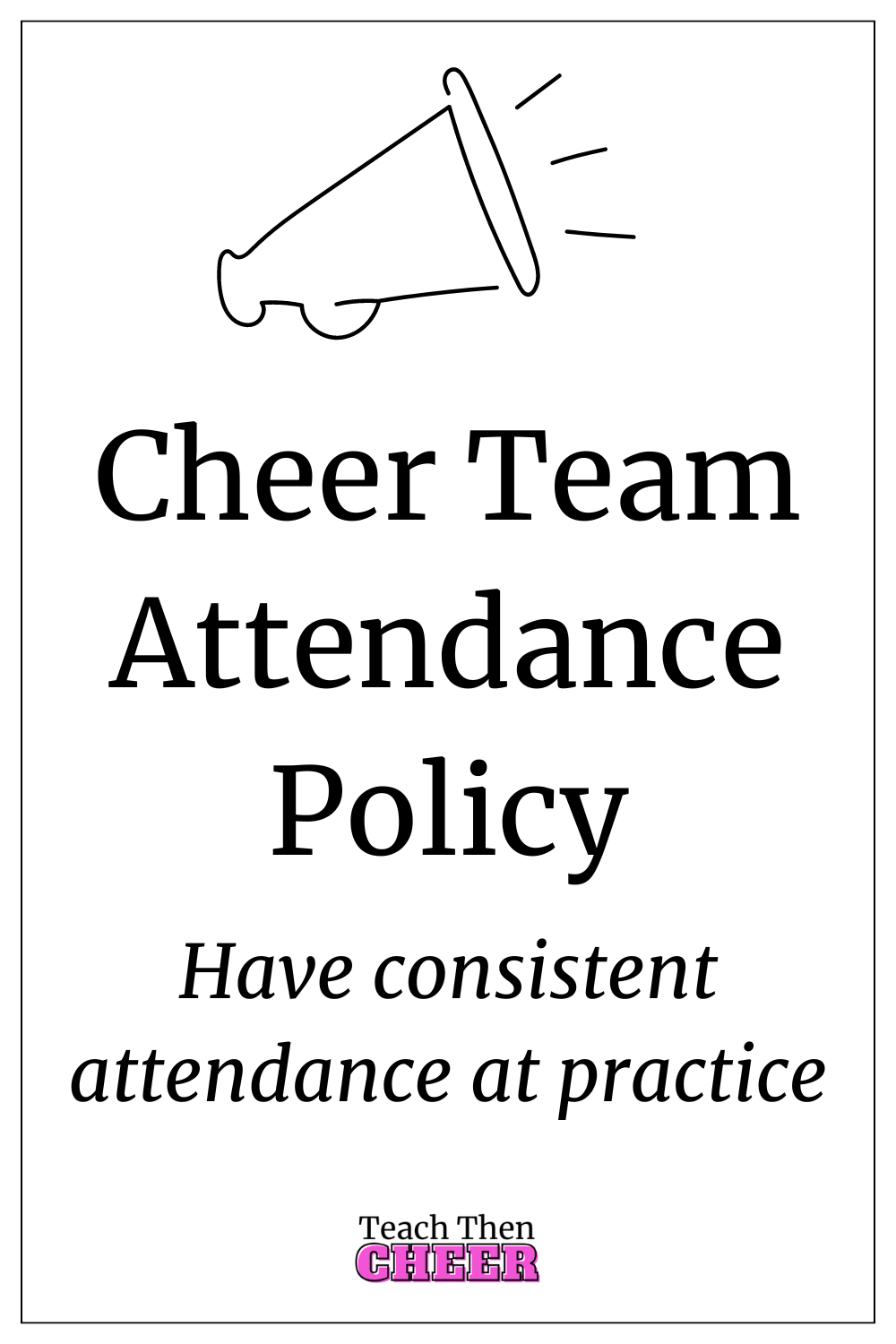 Cheer Team Attendance Policy - Teach Then Cheer